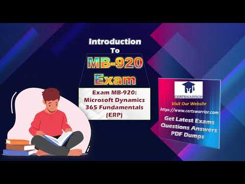 Exam MB-920: Microsoft Dynamics 365 Fundamentals (ERP) By Certs Warrior