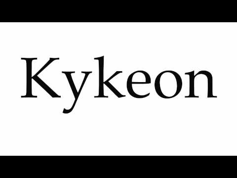 How to Pronounce Kykeon