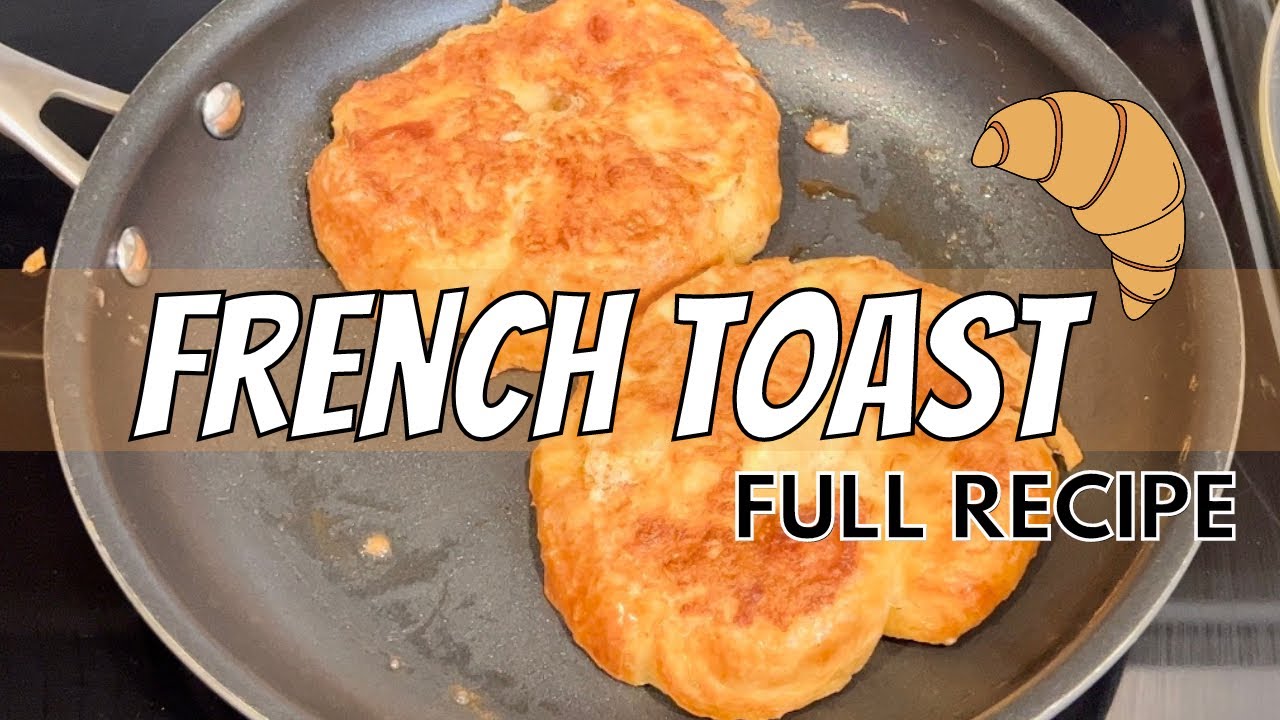 Croissant French Toast // How To Make Easy and Delicious French Toast // x Feeding Kae