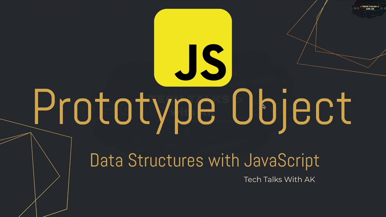 Understanding Prototype Object with Constructor Function | Data Structures With JavaScript