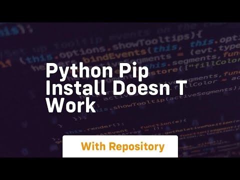 python pip install doesn t work