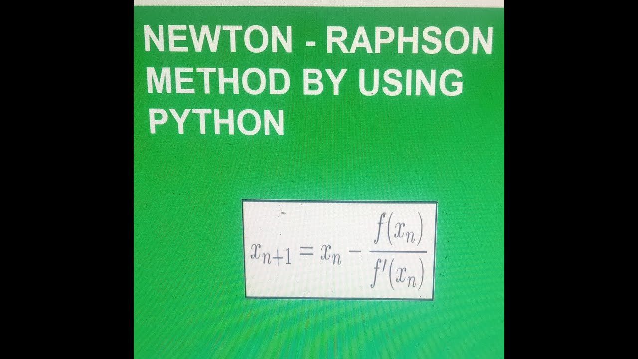 Newton - Raphson method by using python. #physics #python  #numericalmethods