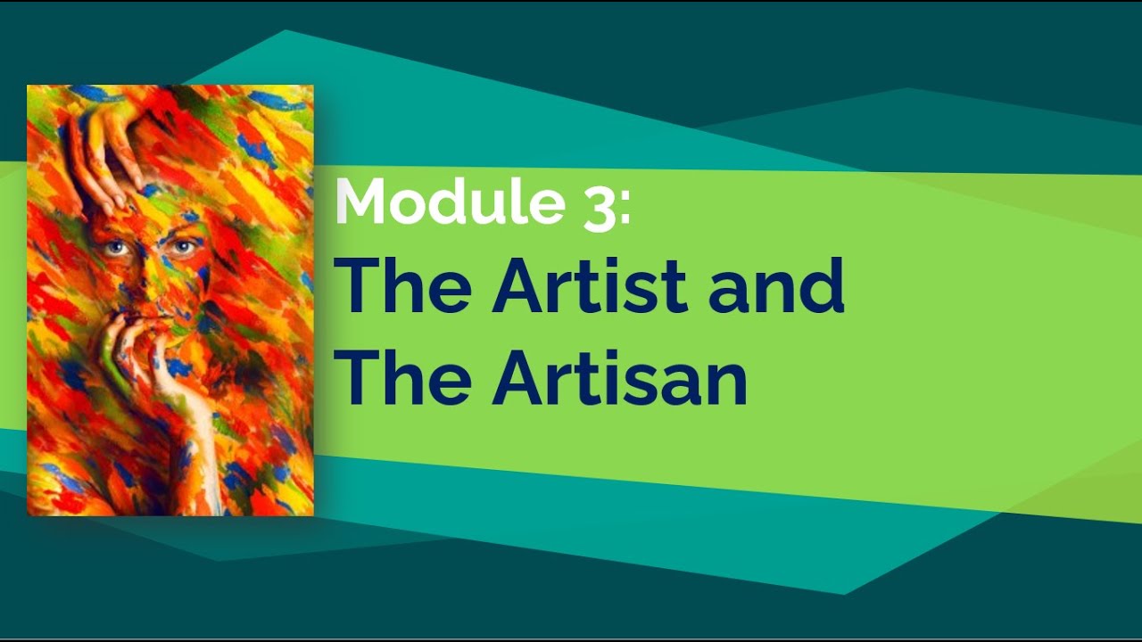 HUM1: Module 3- Artist and Artisan