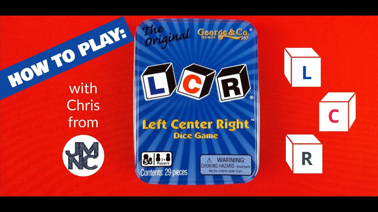How To Play - LCR:  LEFT CENTER RIGHT