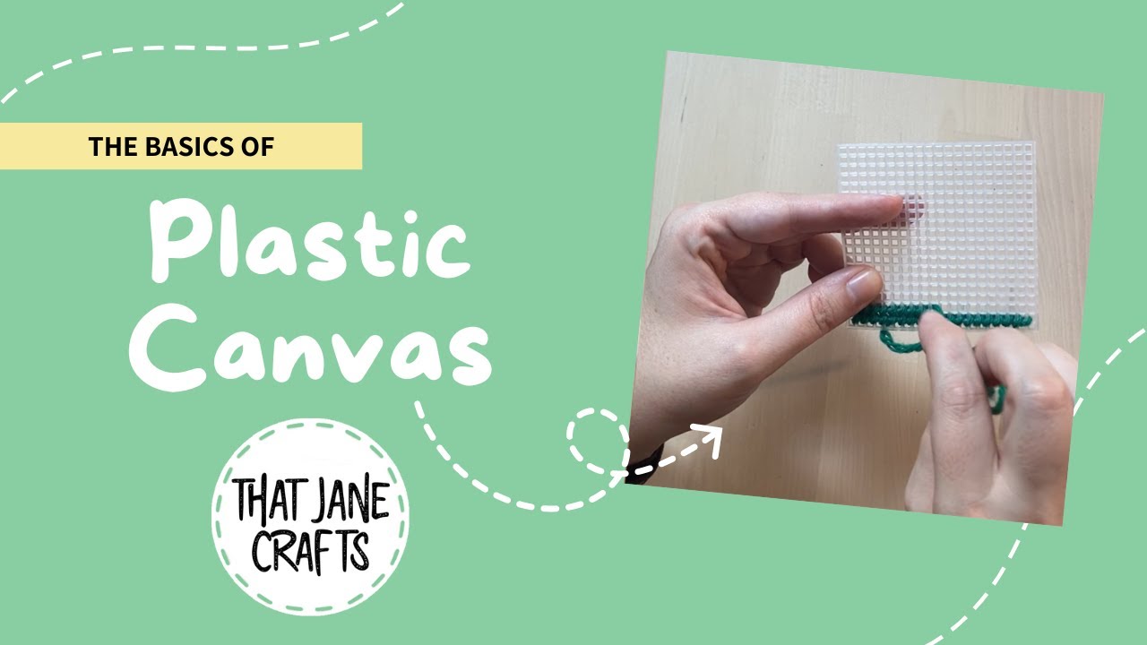 Plastic Canvas for Beginners - The Basic Tools and Techniques to Get Started