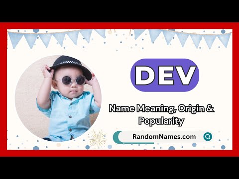 Dev - Baby Boy Name Meaning, Origin & Popularity - RandomNames.com