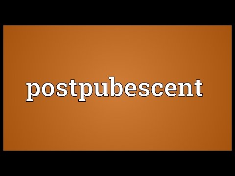 Postpubescent Meaning