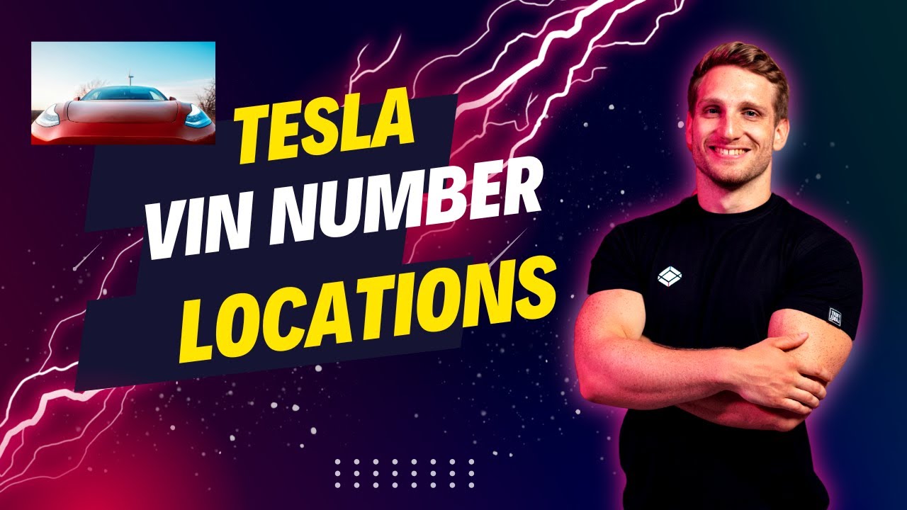 Decoding Tesla  Tesla VIN Number Locations & Identification Label Positions