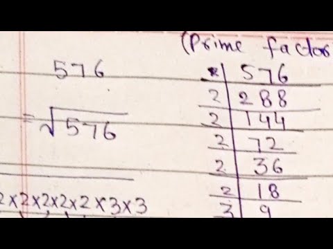 square root of 576 by prime factorization method
