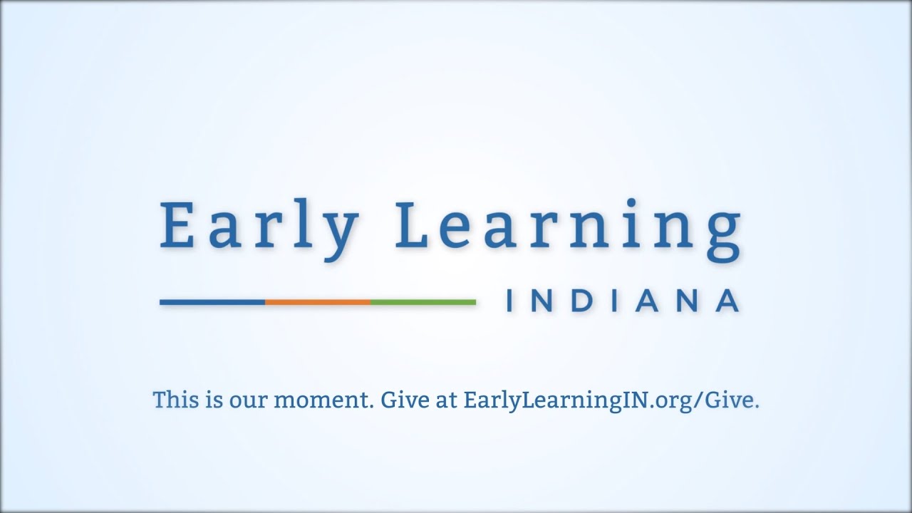 Early Learning Indiana: This Is Our Moment