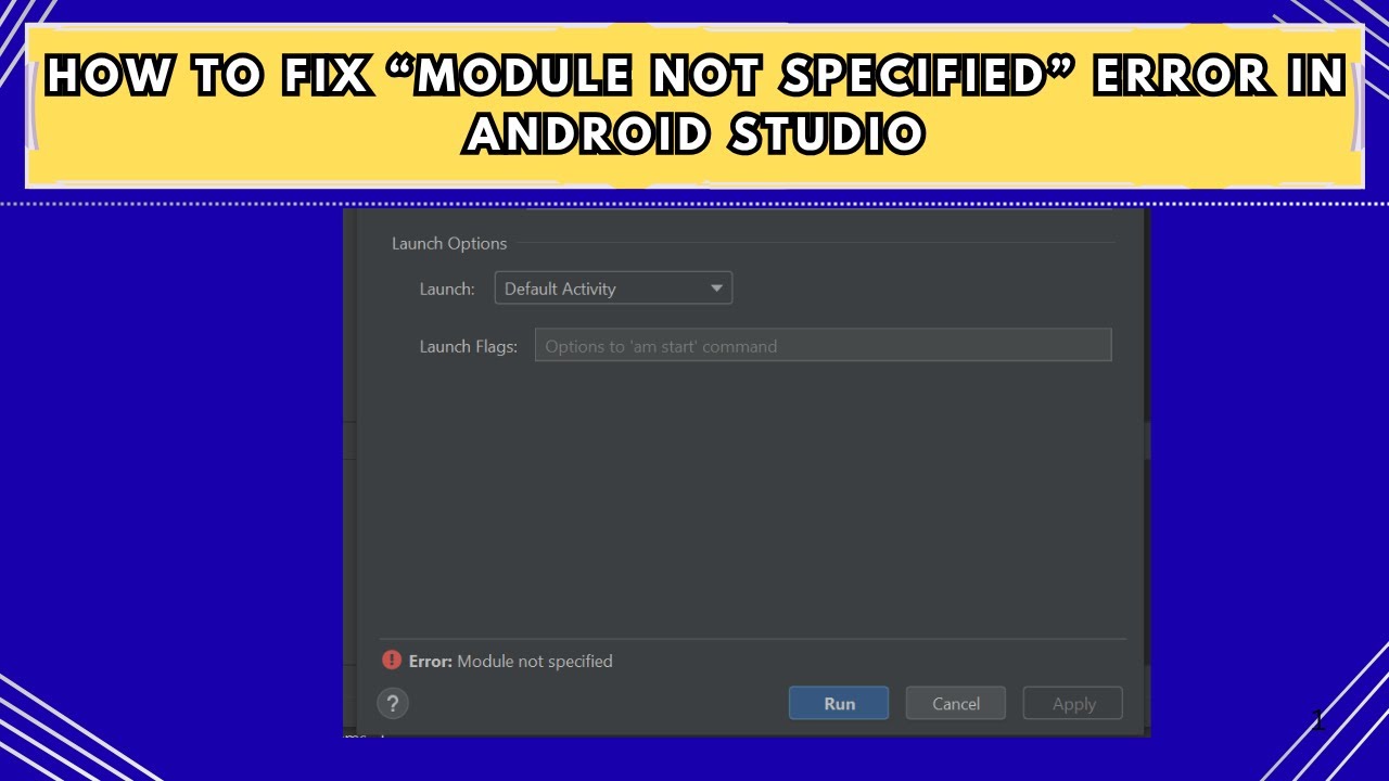 How to Fix “Module Not Specified” Error in Android Studio