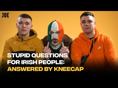 Stupid questions Irish people are always asked, answered by KNEECAP