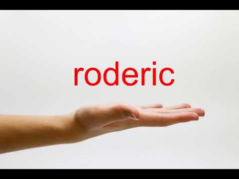 How to Pronounce roderic - American English