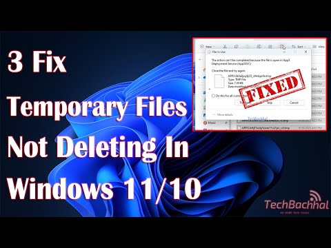How to Fix Temporary Files Not Deleting in Windows 11/10 SOLVED