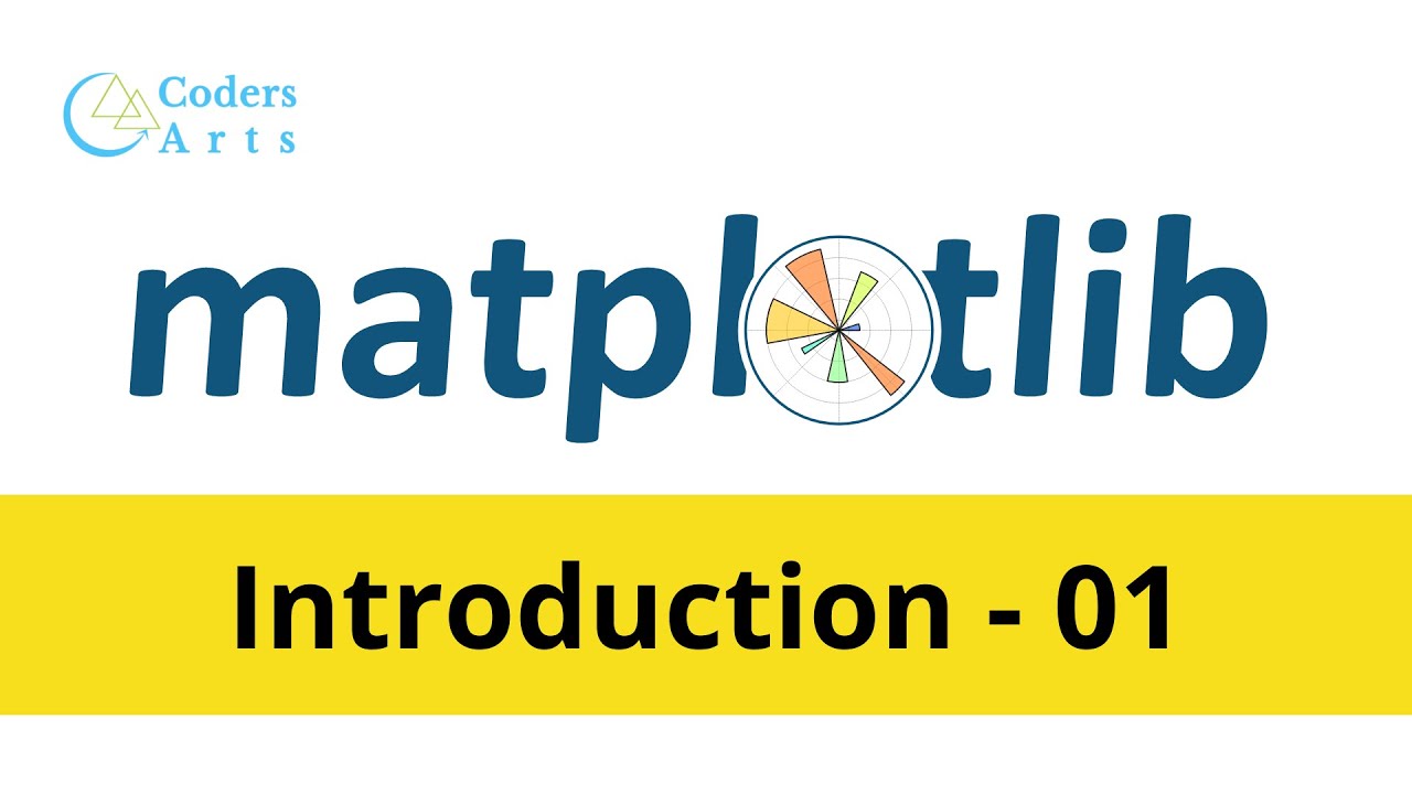 Introduction - 01 | Matplotlib Tutorial