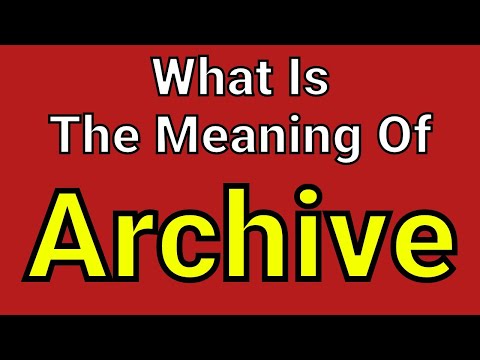Meaning Of Archive | Archive | English Vocabulary | Most Common Words in English