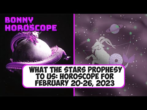 What the stars prophesy to us: horoscope for February 20-26, 2023