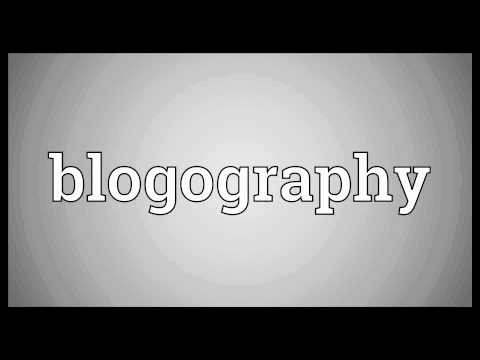 Blogography Meaning