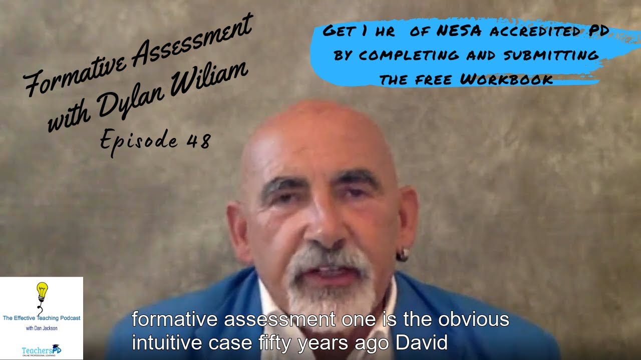 Episode 48 Formative Assessment with Emeritus Professor Dylan William