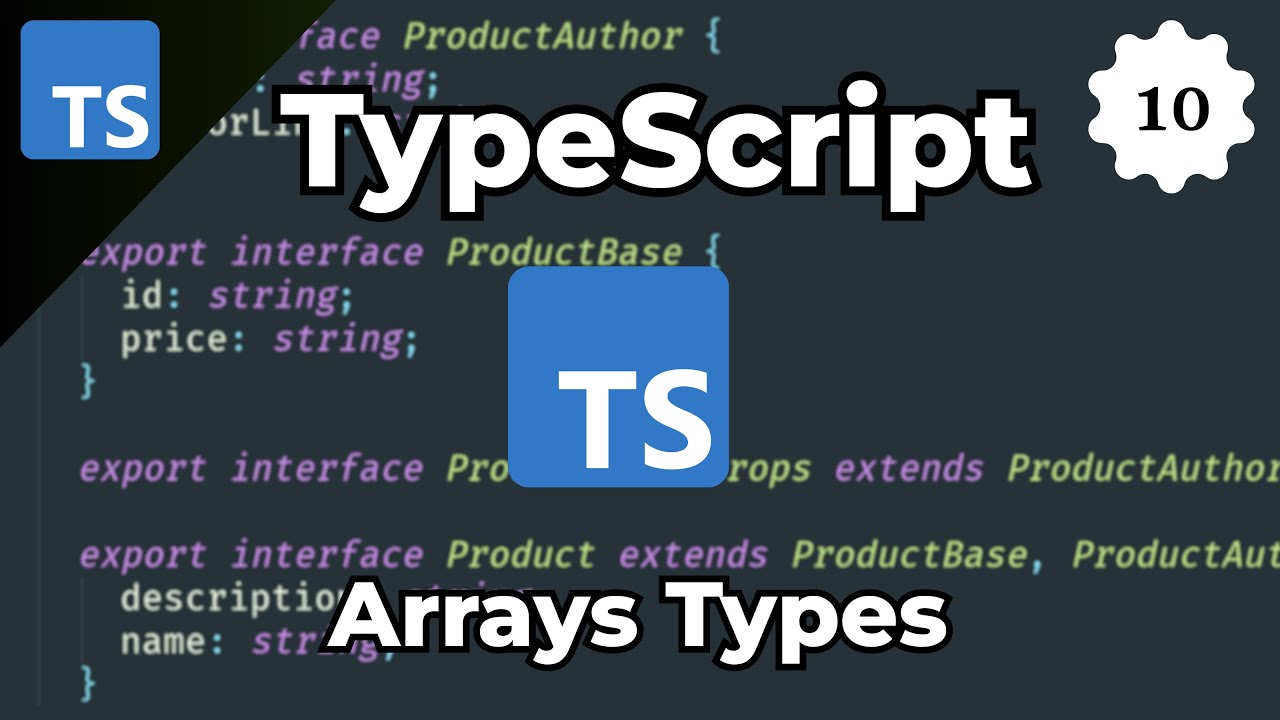 TypeScript Tutorial For Beginners 10 - Arrays Types