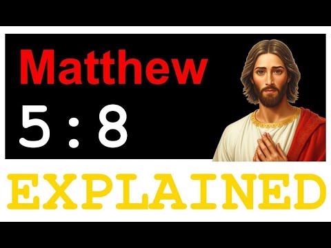 Matthew 5:8 Explained - What Does 'Pure in Heart' Mean? | The Beatitudes