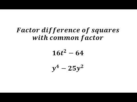 Factor a Difference of Squares with a Common Factor
