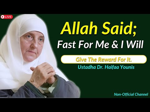 The Month of Allah | Ramadan 2025: How to Transform Your Heart & Soul | Dr. Haifaa Younis