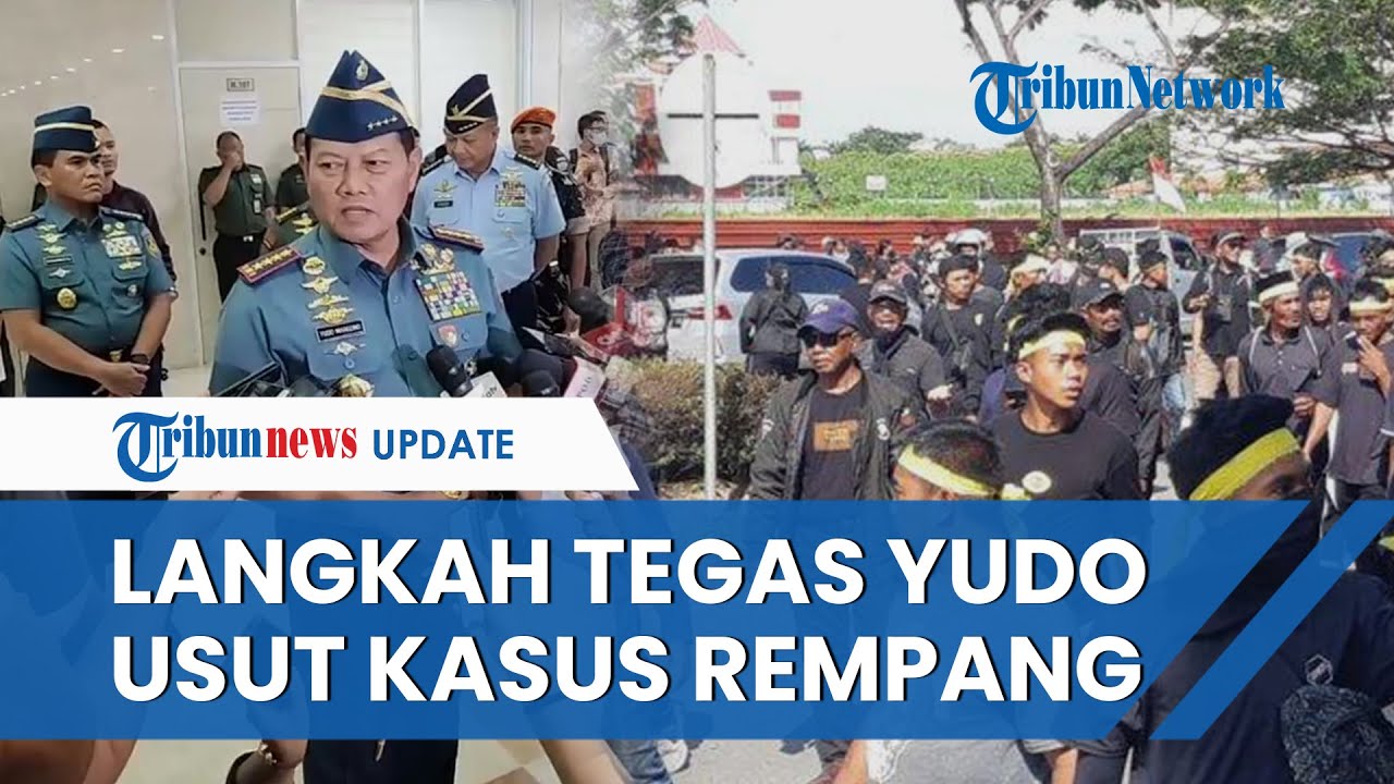 Danpuspom Diterjunkan ke Rempang, Panglima TNI Bakal Usut Keterlibatan ... Danpuspom Diterjunkan ke Rempang, Panglima TNI Bakal Usut Keterlibatan ...