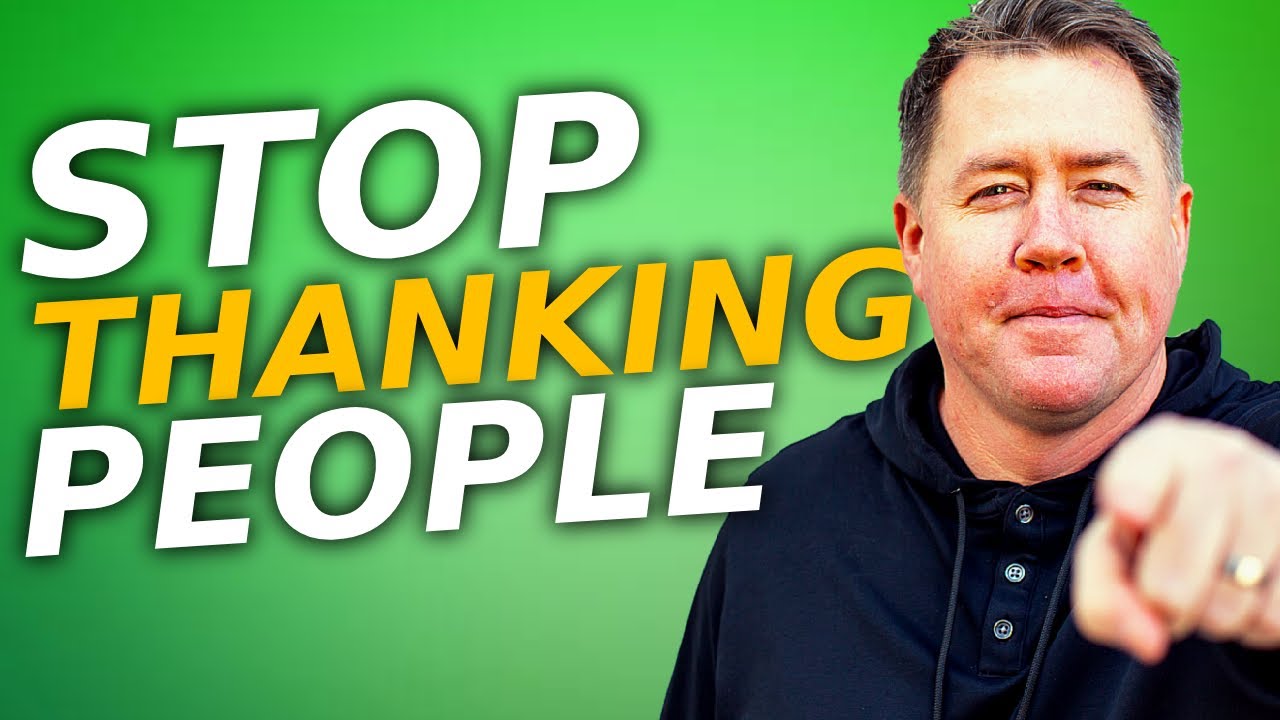 Stop Thanking People For Their Time
