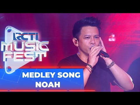 Noah - Kisah Cintaku X Andaikan Kau Datang Kembali | RCTI Music Fest 2022