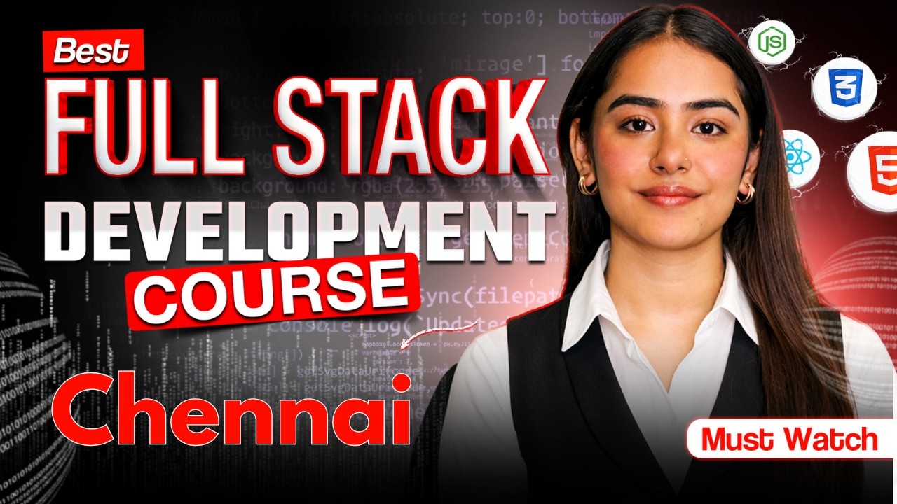 Thinking About Best Full Stack Development Course In Chennai?