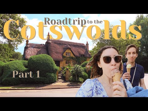 EPIC COTSWOLD ROADTRIP: Broadway, Chipping Campden, Stratford-Upon-Avon, Stow-on-the-Wold