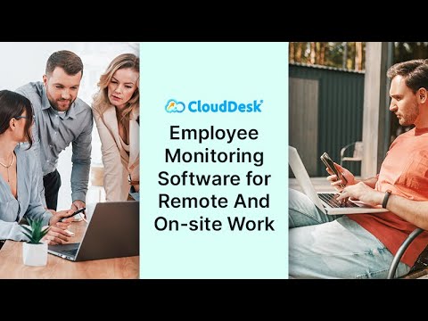 Employee Monitoring Software for Remote And On-site Work