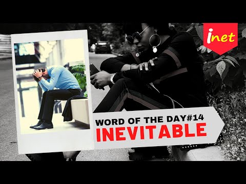 iNet's Vocabz | Word of the Day#14 | Meaning of Inevitable | Learn a word from iNet Resource