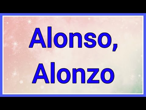 Alonso, Alonzo | Name Origin Variations