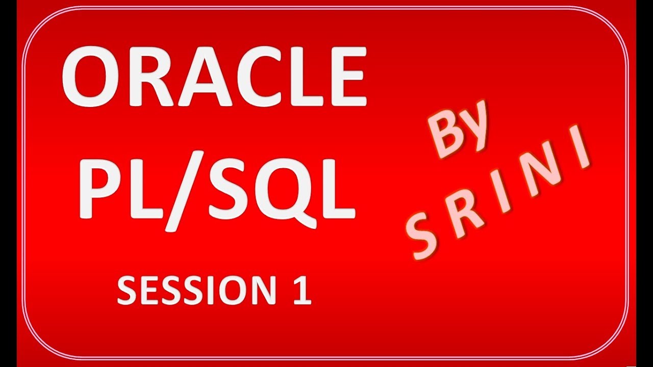 PLSQL 01 (ORACLE PL/SQL INTRODUCTION)