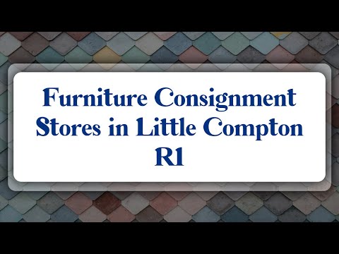 Top 10 Furniture Consignment Stores in Little Compton, RI