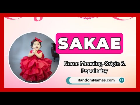 Sakae - Baby Girl Name Meaning, Origin & Popularity - RandomNames.com