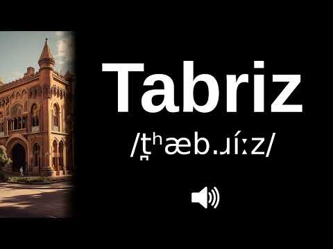 🇮🇷 How to pronounce Tabriz (CORRECTLY!)