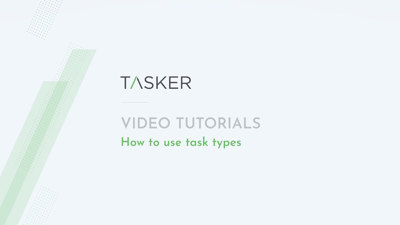 Frontu (formerly Tasker) video tutorial: How to use task types