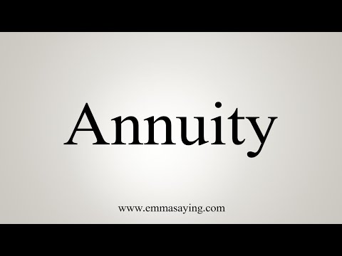 How To Say Annuity