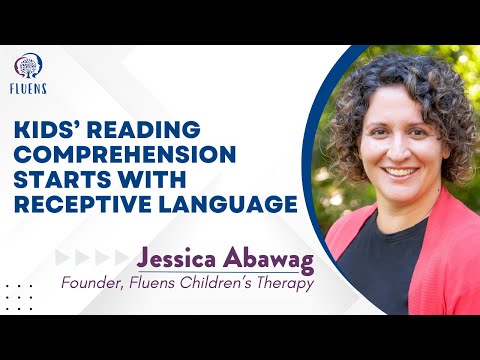 Kids’ Reading Comprehension Starts with Receptive Language