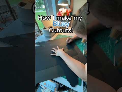 How I make My Bluey Cutouts