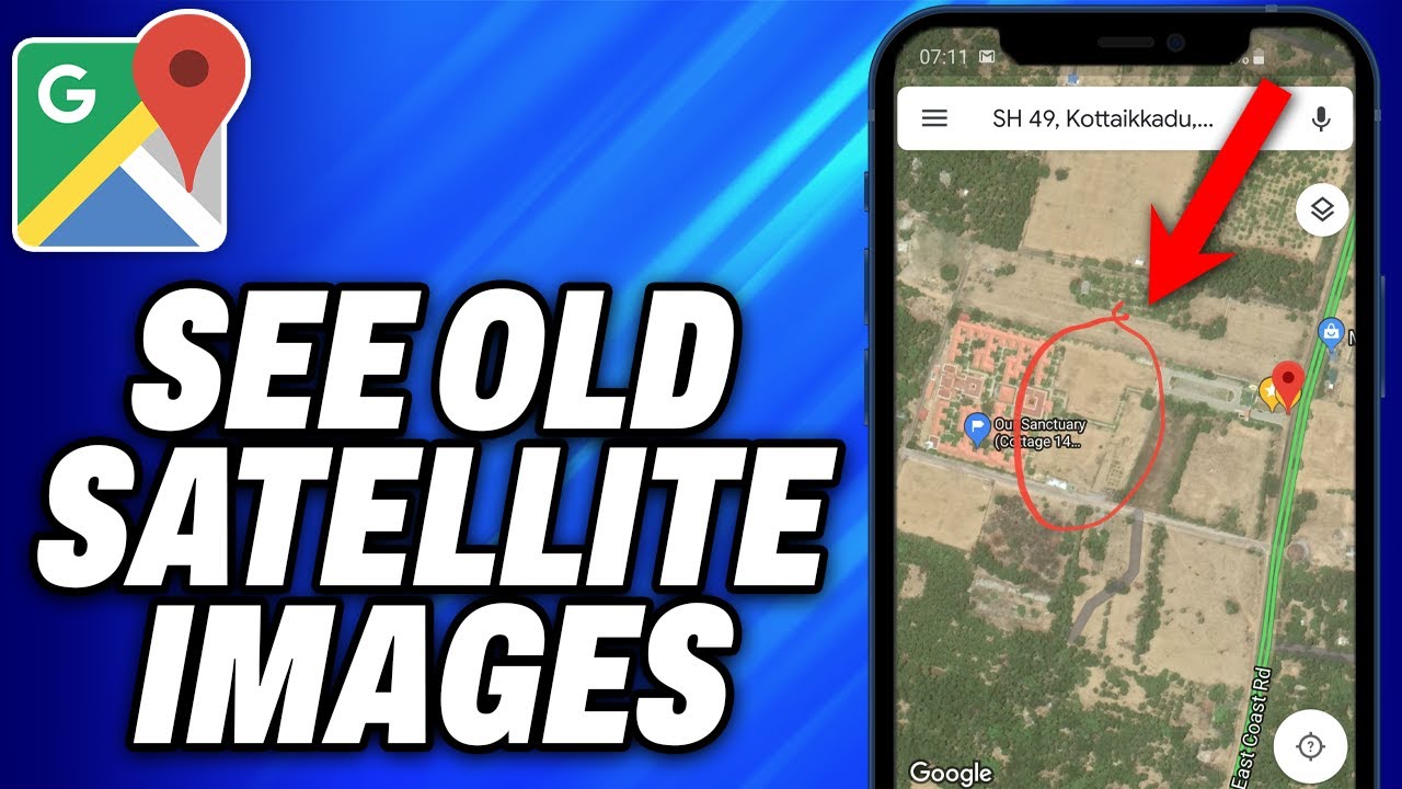 How To See Old Google Maps Satellite Images - Easy Fix