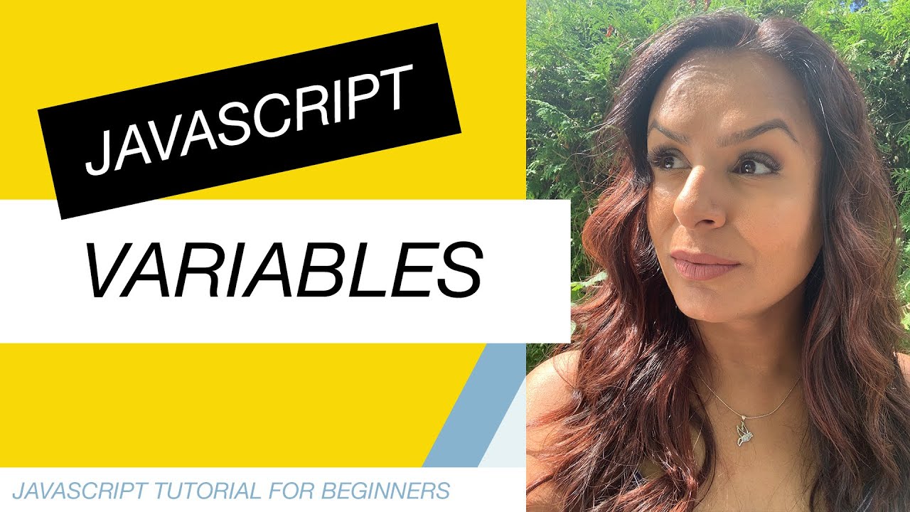 JavaScript Tutorial for Beginners Part 3: JavaScript Variables
