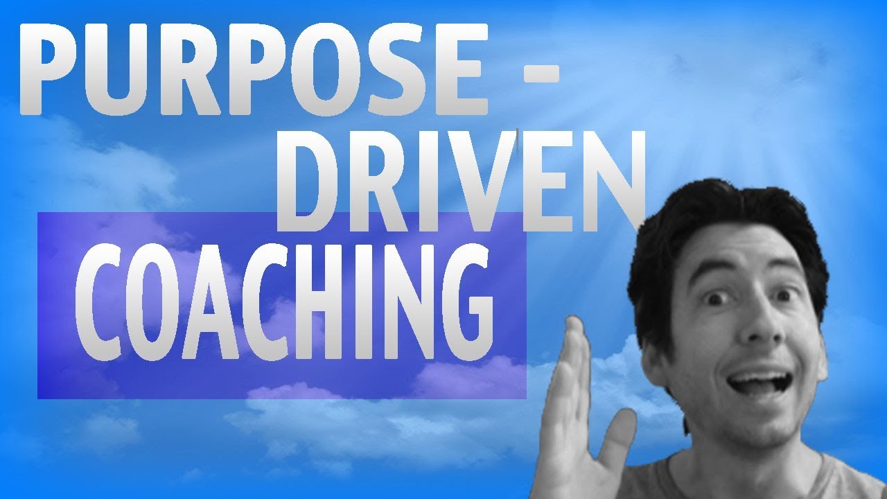 Purpose Driven Coaching - Episode 8