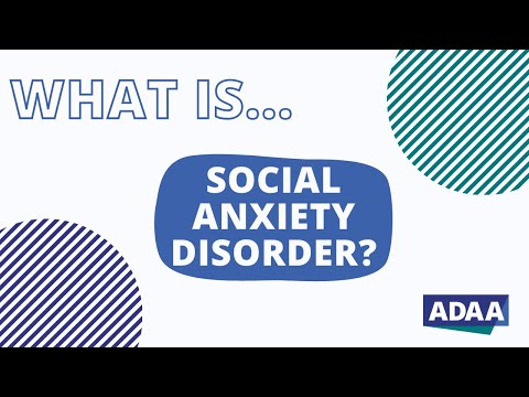 What is Social Anxiety Disorder