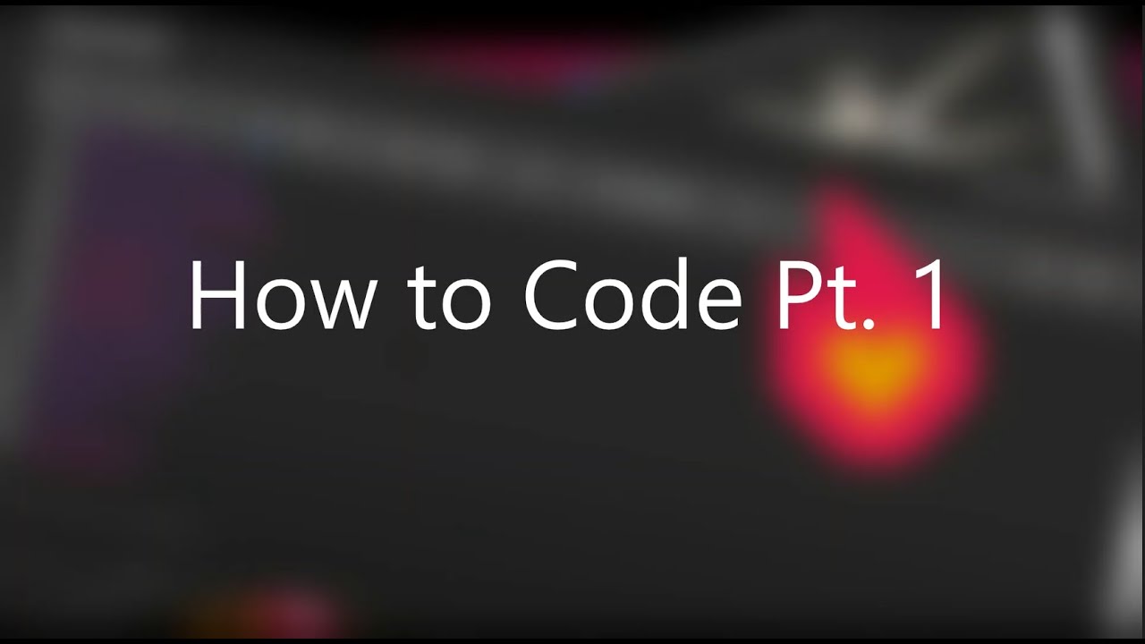 FANDOM : How to code Pt1