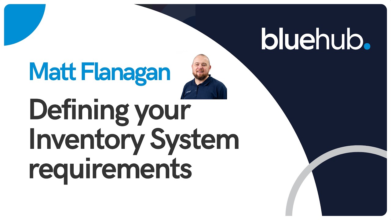 Defining your Inventory System Requirements