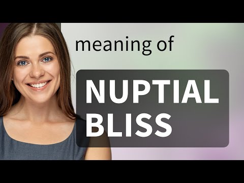Understanding "Nuptial Bliss": A Guide to English Idioms